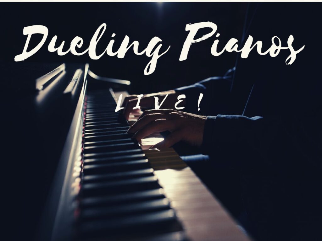 Dueling Pianos LIVE! • Four Daughters Vineyard & Winery